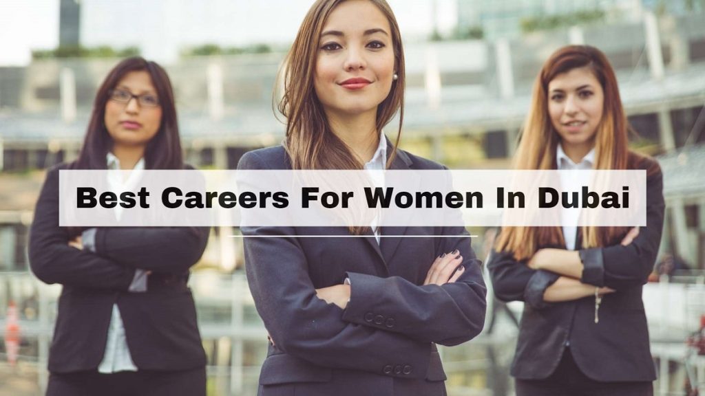 10 Best Careers For Women In Dubai UAE